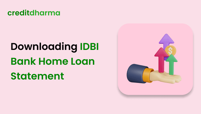 Easy Steps to Download your IDBI Bank Home Loan Statement