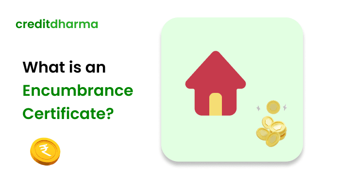 EC Full Form: Encumbrance Certificate for Property Purchase